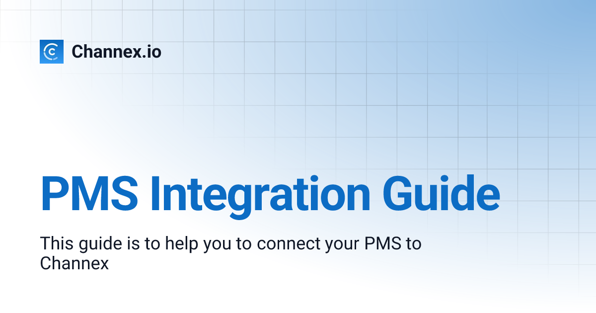 PMS Integration Guide | Channex.io